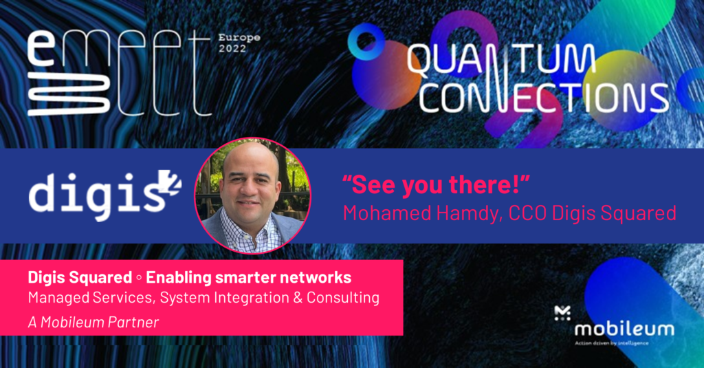 Mobileum's WeMeet Europe 2022 - Digis Squared